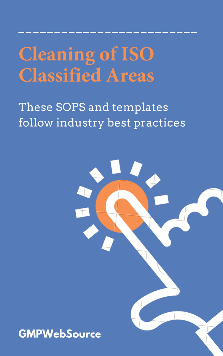 Cleaning of ISO Classified Areas SOP Template – GMPWebSource