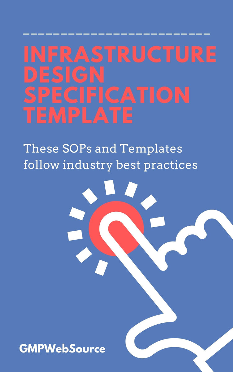Infrastructure Design Specification Template – GMPWebSource