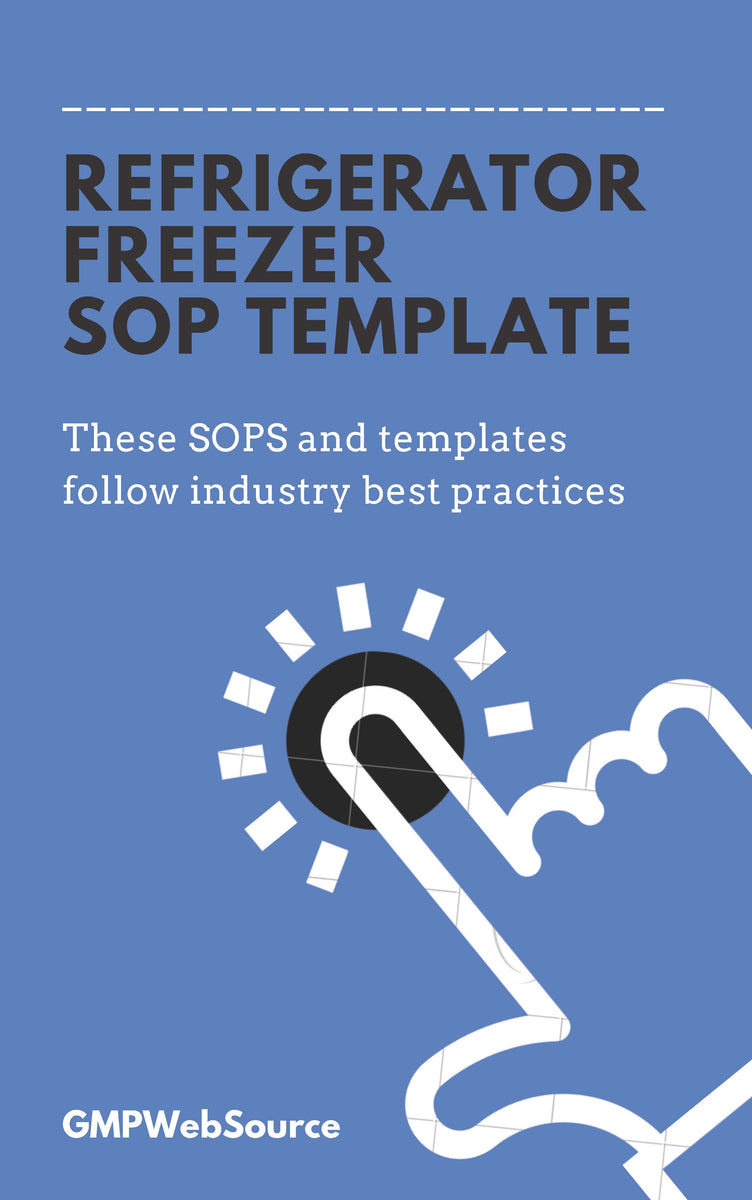 Refrigerator Freezer SOP Template – GMPWebSource