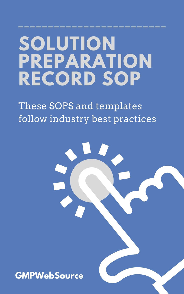 Solution Preparation Record SOP – GMPWebSource